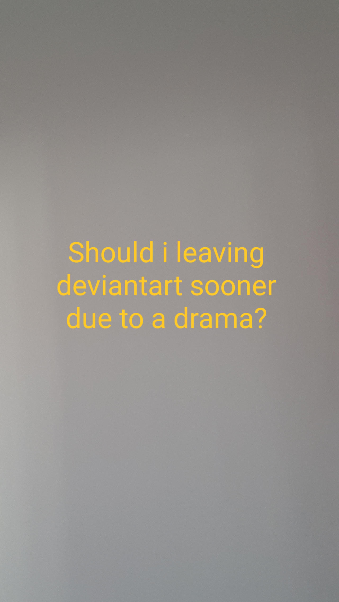 Leaving Deviantart By Rrcbt577 On Deviantart