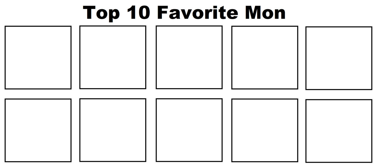 Your Top 10 Favorite Mon by CoDXros3 on DeviantArt Your Top 10 Favorite Mon by CoDXros3 on DeviantArt