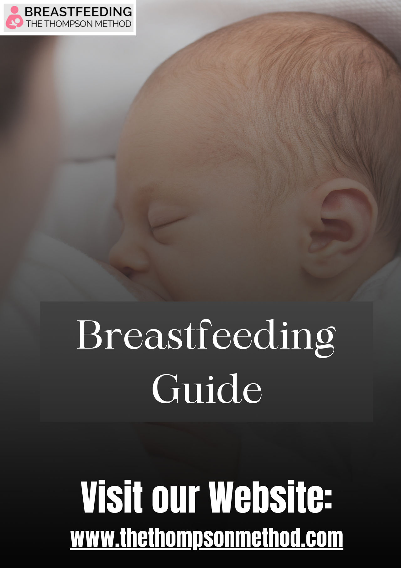 Comprehensive Breastfeeding Guide By Thethompsonmethod On Deviantart