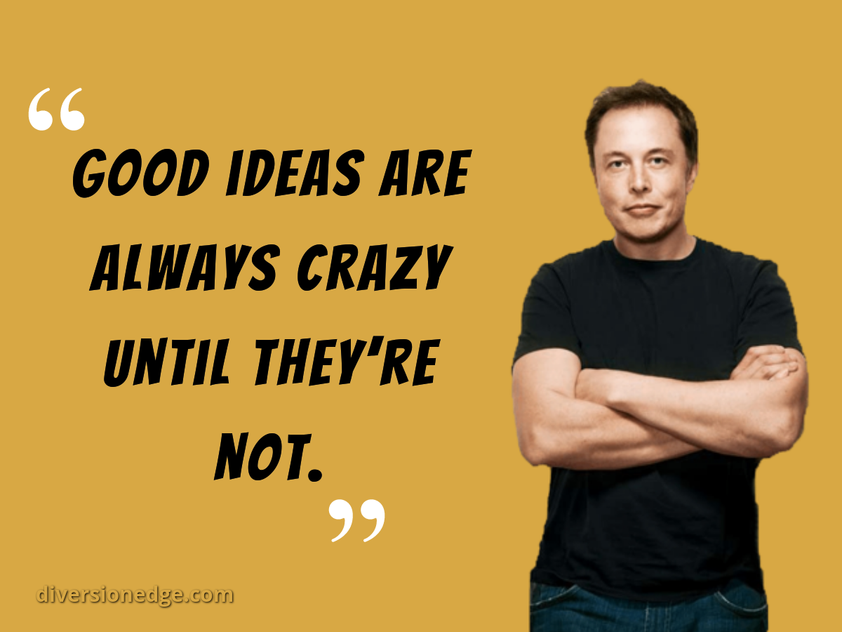 Elon Musk Best Quotes By Diversionedge On Deviantart