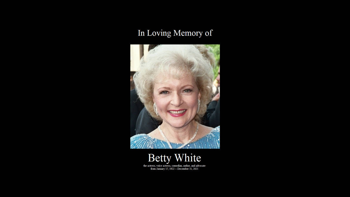 In Loving Memory Of Betty White By Blakeharris02 On Deviantart