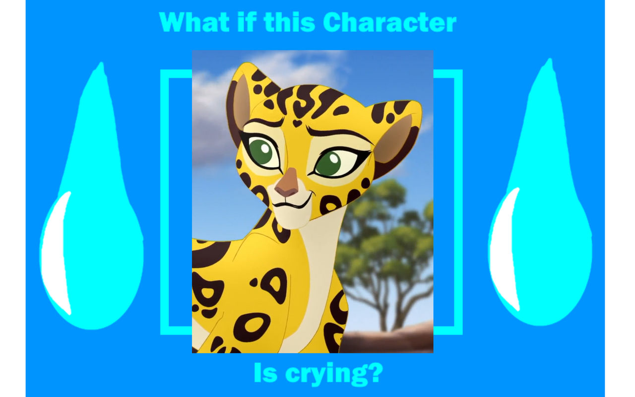 What If Fuli The Lion Guard Is Crying By Carchel On Deviantart
