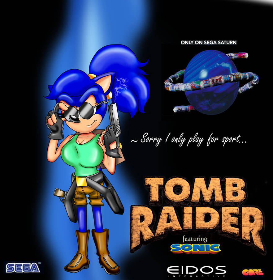 Sonic The Tomb Raider Sonic Tg Poster By Classicsonicsatam On Deviantart