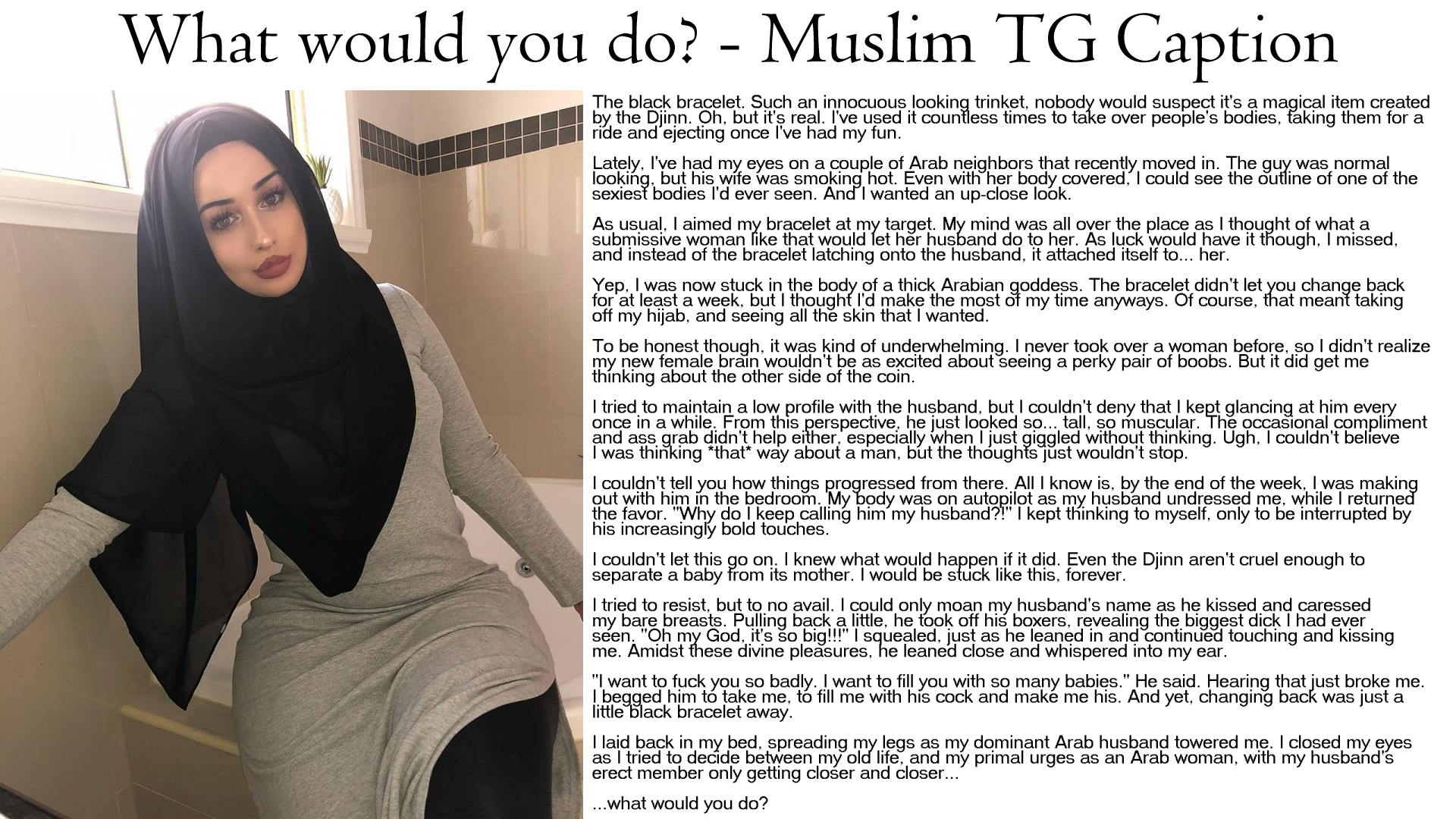 What would you do? - Muslim TG Caption by ArabicaTG on DeviantArt What would you do? - Muslim TG Caption by ArabicaTG on DeviantArt