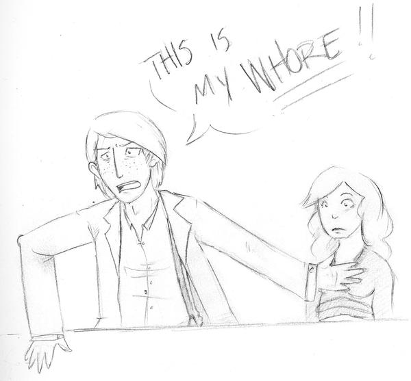 This Is My Whore By Fancylances On Deviantart