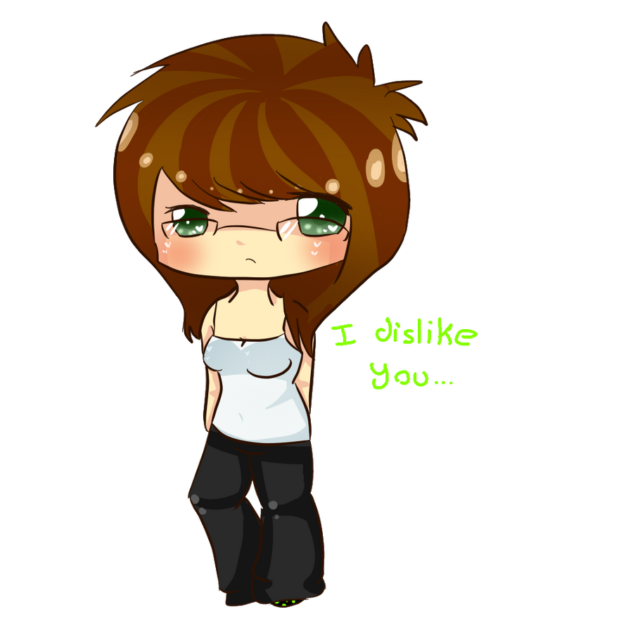 I Dislike You By Mad squeeker On DeviantArt i-dislike-you-by-mad-squeeker-on-deviantart