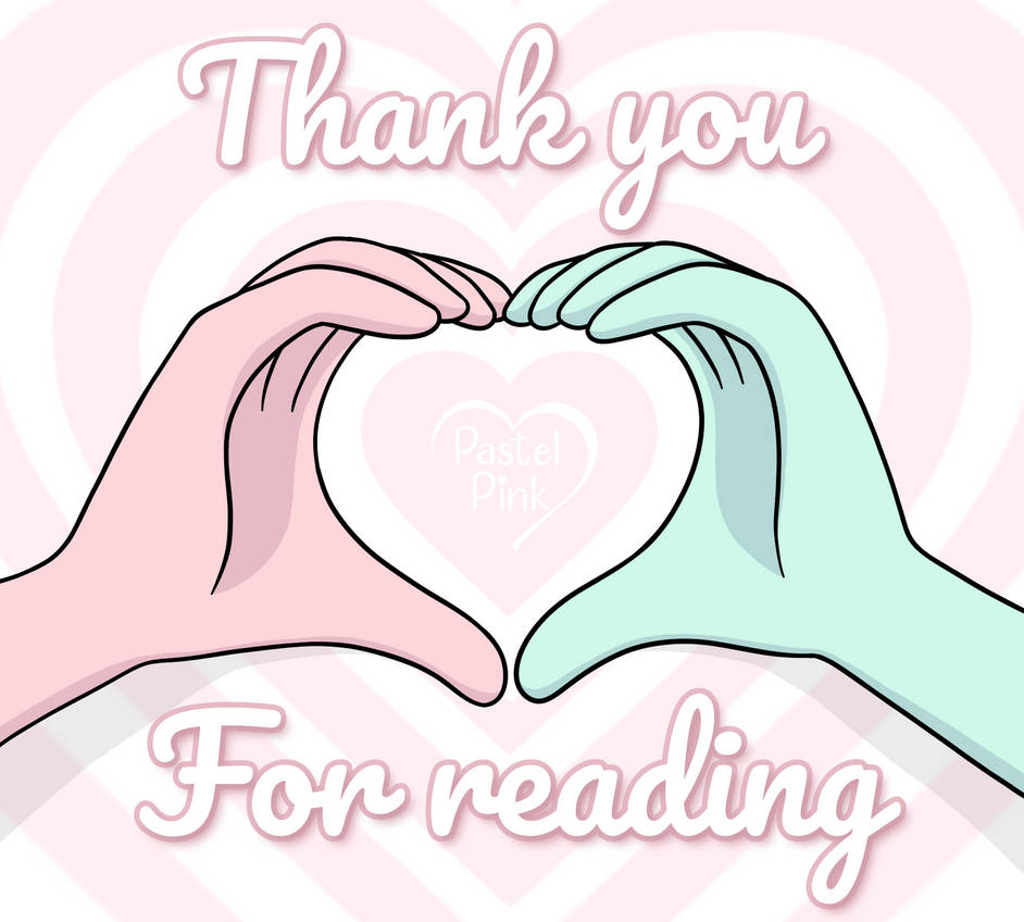 Thank you For Reading by PastelPink28 on DeviantArt Thank you For Reading by PastelPink28 on DeviantArt