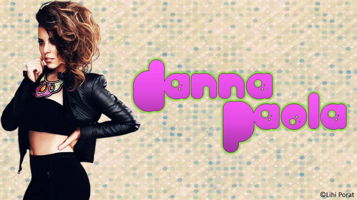 Wallpaper Danna Paola By Neonflowerdesigns On Deviantart