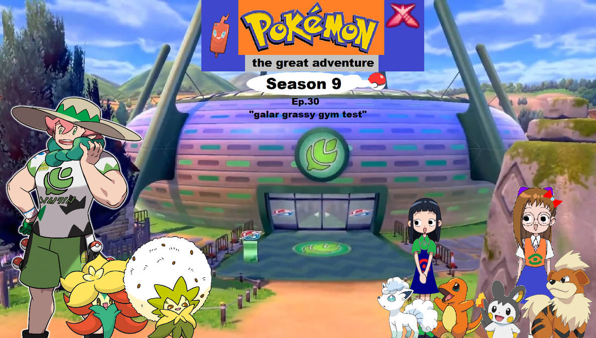Pokemon The Great Adventure S9 Ep 30 By Grantgman On Deviantart