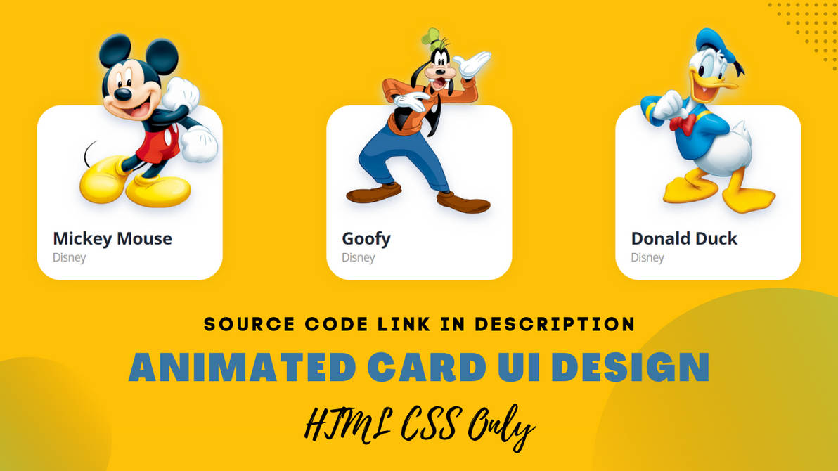 Disney Characters Animated Card UI Design With CSS by keyframeeffects ... Disney Characters Animated Card UI Design With CSS by keyframeeffects ...