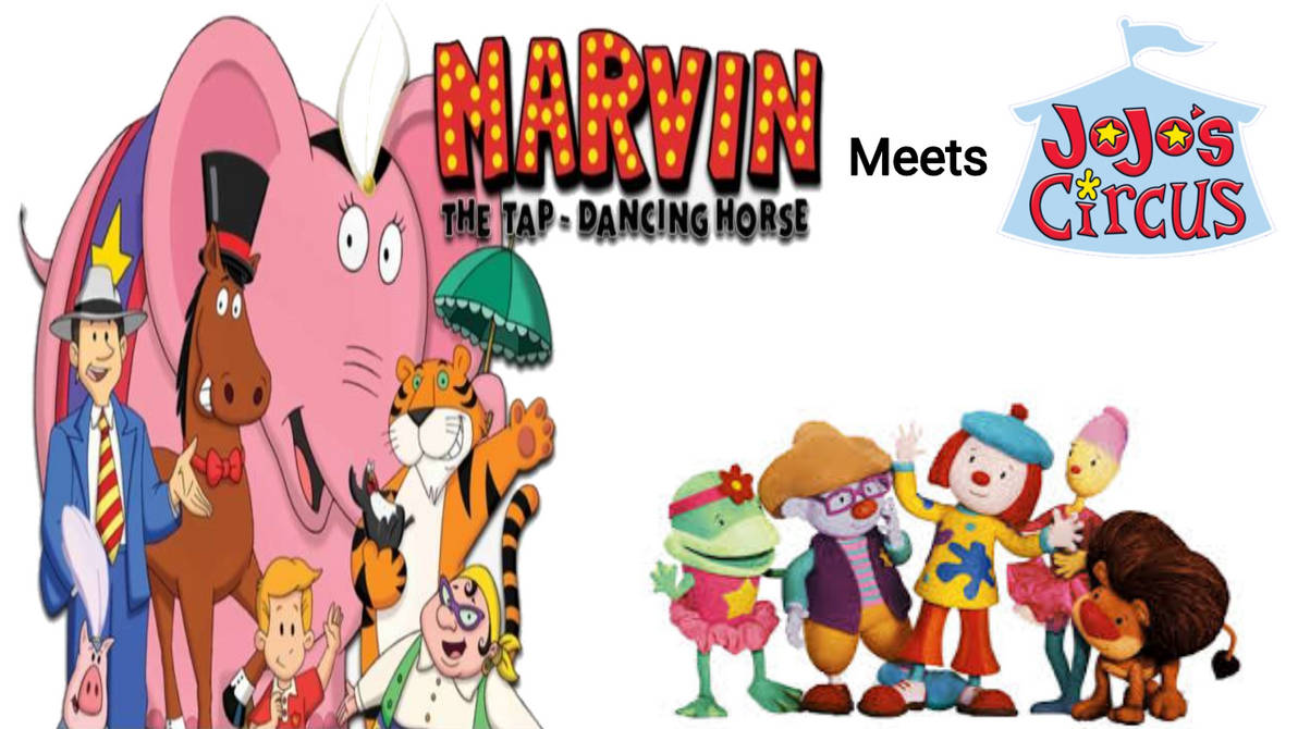 Marvin The Tap Dancing Horse Meets Jojo's Circus by torrjua11011 on ... Marvin The Tap Dancing Horse Meets Jojo's Circus by torrjua11011 on ...