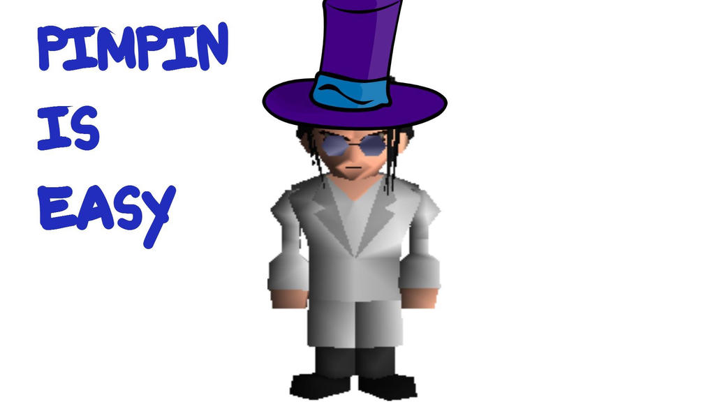 Pimpin Is Easy By Slyfox34 On Deviantart