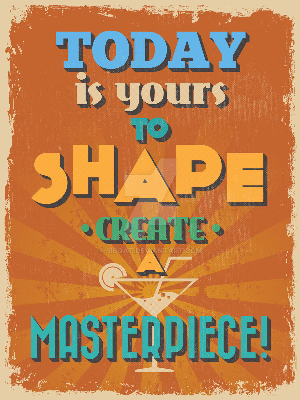 Retro Vintage Motivational Quote Poster By Sibgat On Deviantart