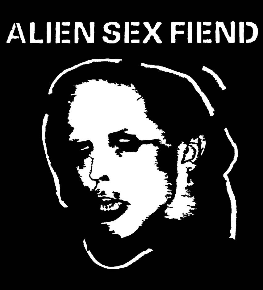 Alien Sex Fiend Flyer Art By Anarchostencilism On Deviantart