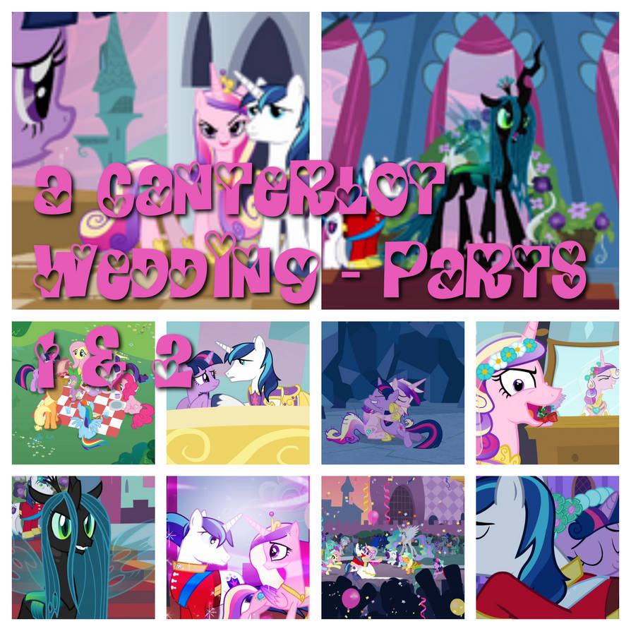 Mlp Fim A Canterlot Wedding Parts 1 And 2 By Xxxkayceejrxxx On Deviantart