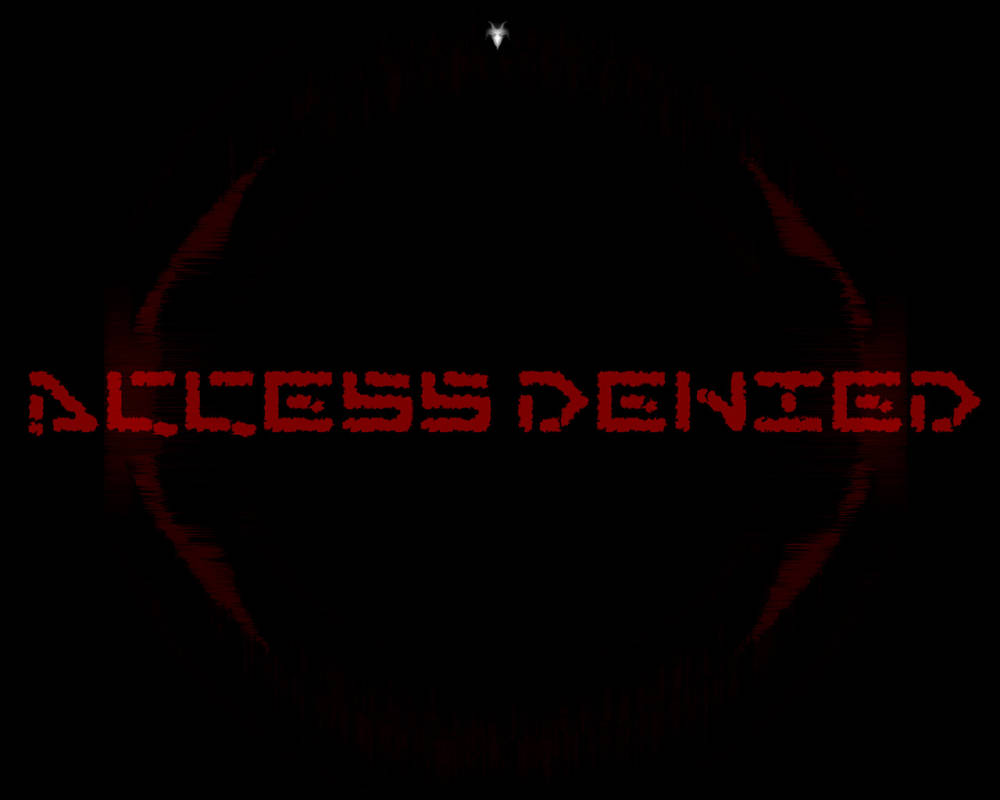 Access Denied by Chameleon2 on DeviantArt
