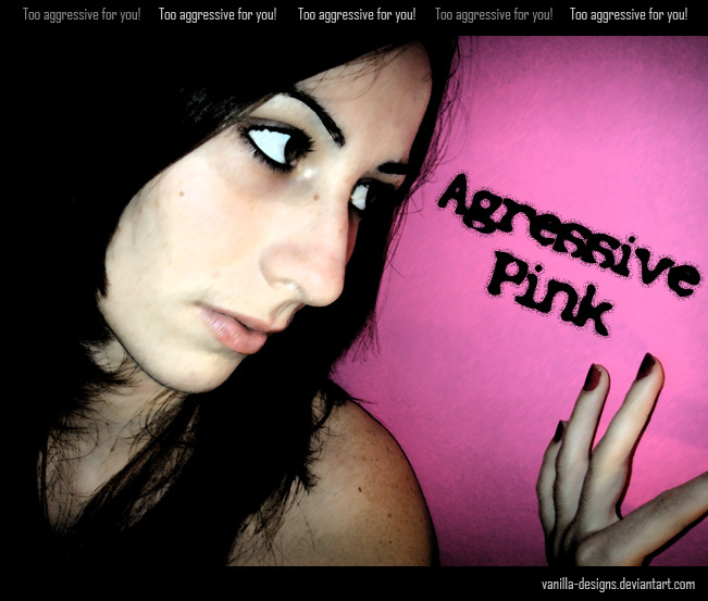 .Aggressive Pink by Vanilla-Designs on DeviantArt