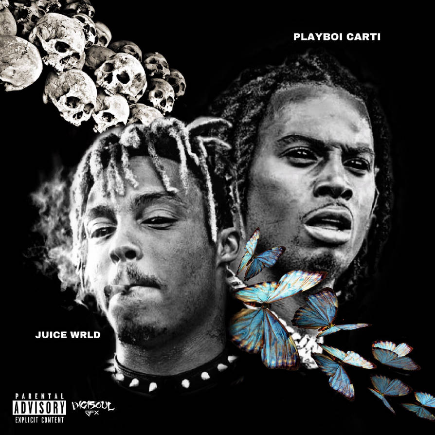 Playboi Carti X Juice Wrld Want To Cover By Digisoulgfx On Deviantart