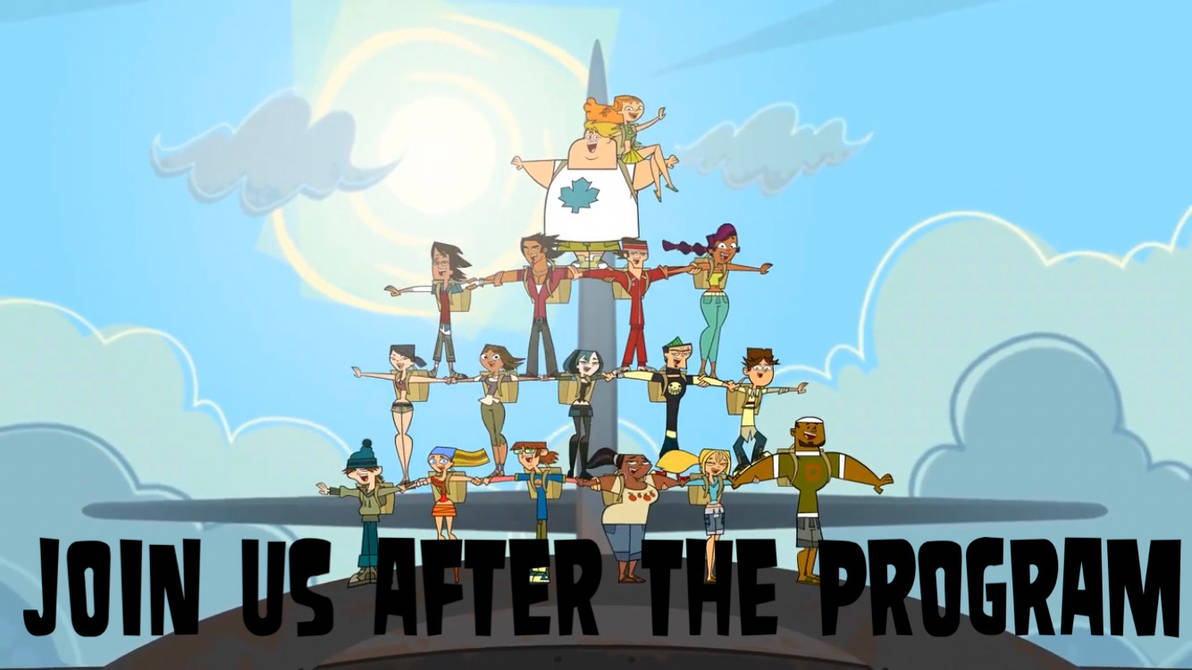 Total Drama World Tour Join Us After The Program By Gman5846 On Deviantart