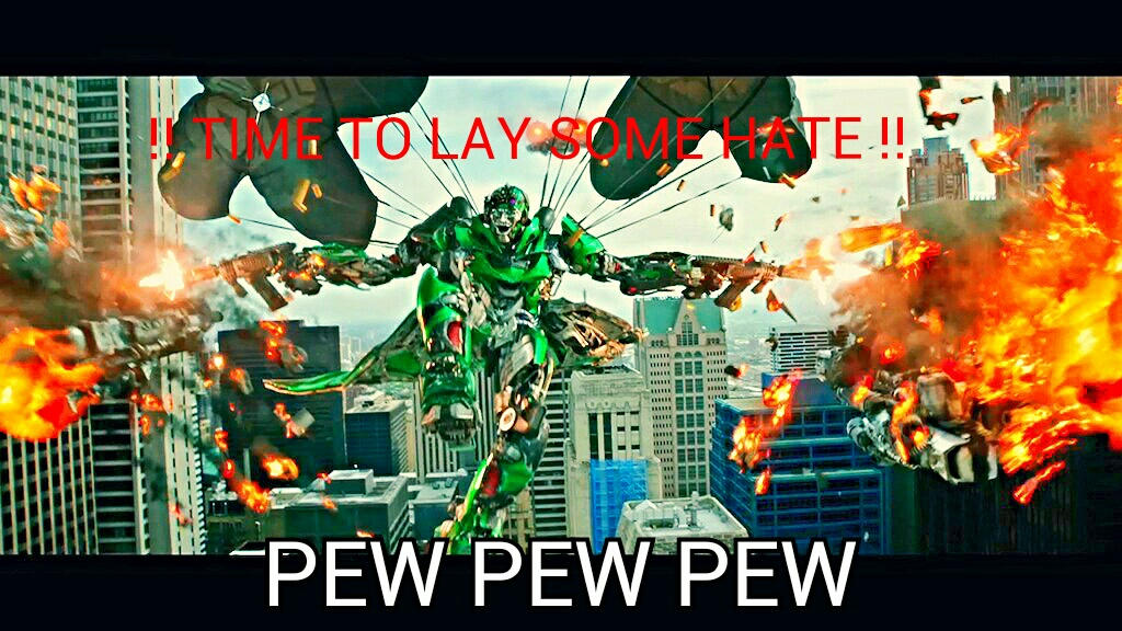 Crosshairs meme - Time to lay some hate by AutobotShadedown on DeviantArt Crosshairs meme - Time to lay some hate by AutobotShadedown on DeviantArt