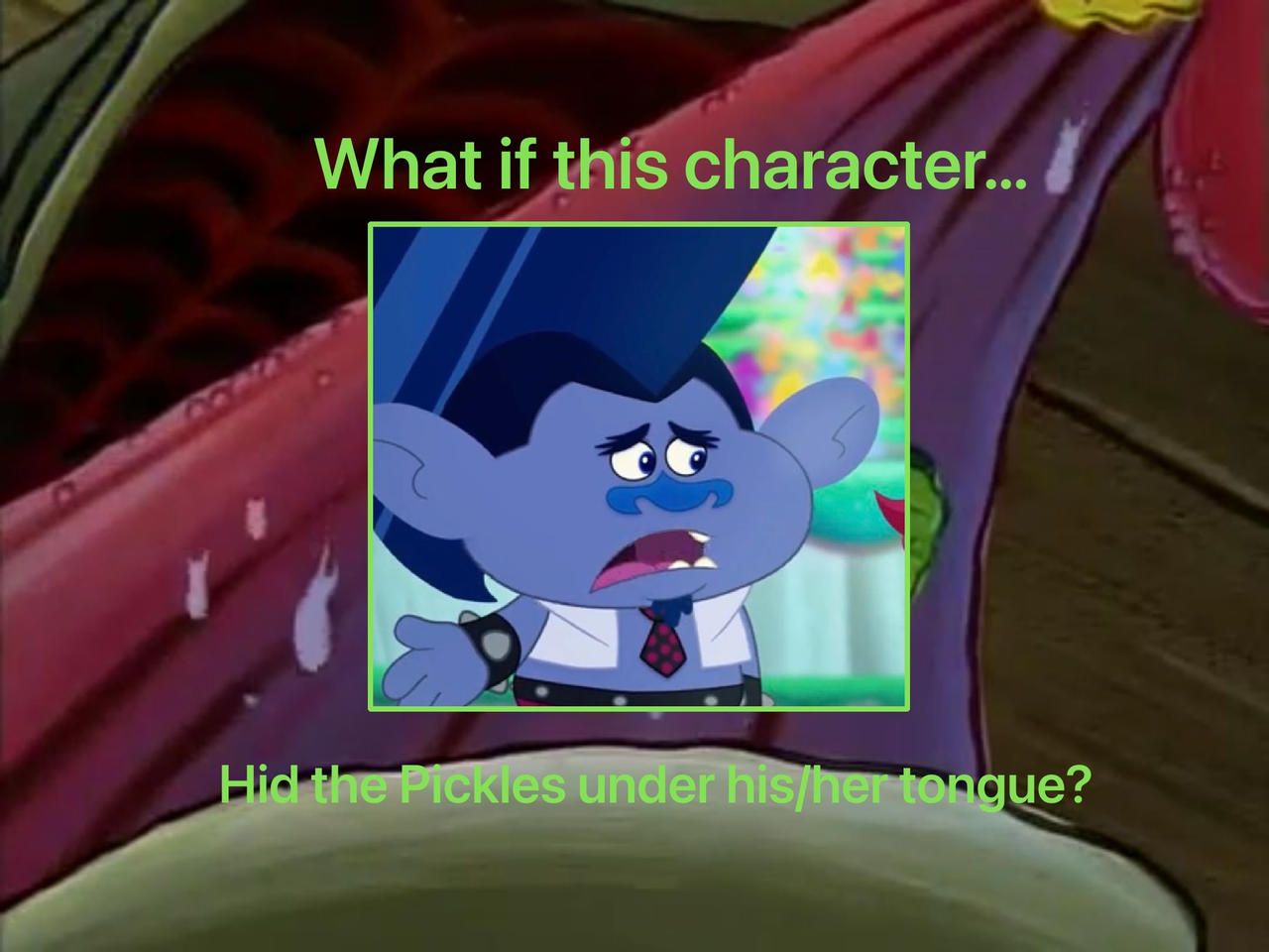 What If Demo Hid The Pickles Under His Tongue By Darth19 On Deviantart