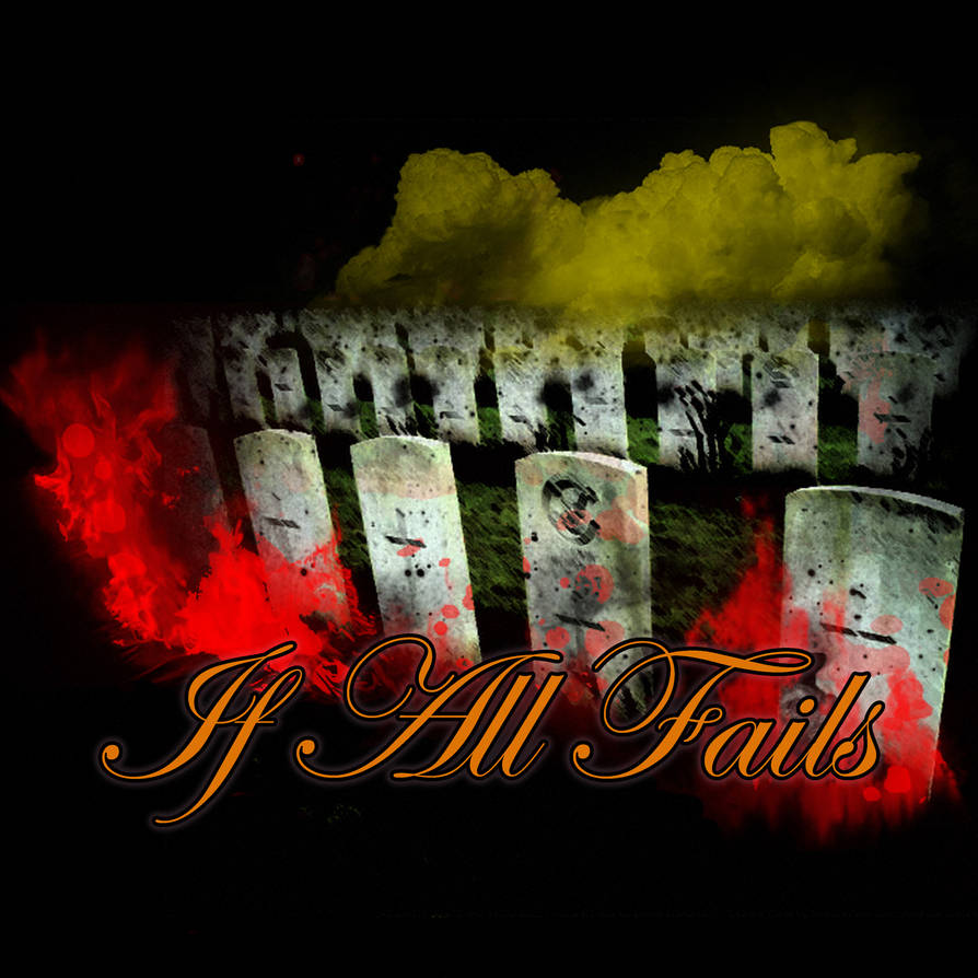 If All Fails by gloriayfortuna on DeviantArt