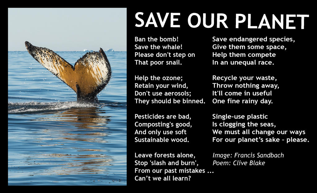 Eco Poem -Save Our Planet -Clive Blake Eco Poetry by CliveBlake on ... Eco Poem -Save Our Planet -Clive Blake Eco Poetry by CliveBlake on ...
