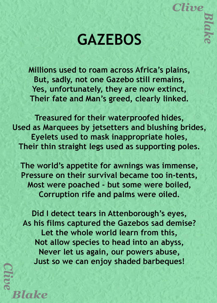 Eco poem Gazebos -Clive Blake eco poetry by CliveBlake on DeviantArt Eco poem Gazebos -Clive Blake eco poetry by CliveBlake on DeviantArt