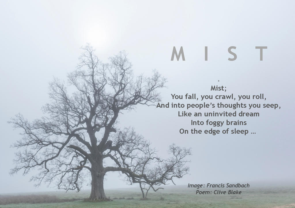 Mist poem Clive Blake image by Francis Sandbach by CliveBlake on DeviantArt Mist poem Clive Blake image by Francis Sandbach by CliveBlake on DeviantArt
