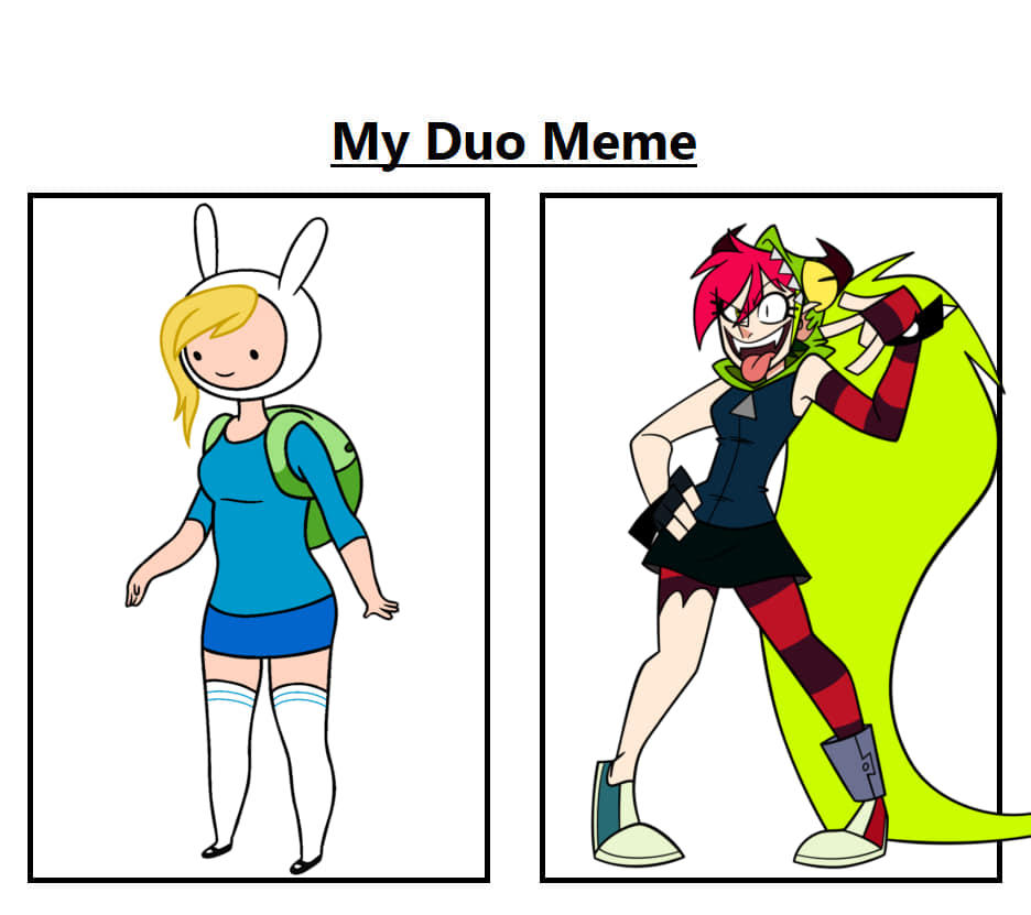 My Duo Meme Fionna And Demencia By Supremevincent2022 On Deviantart