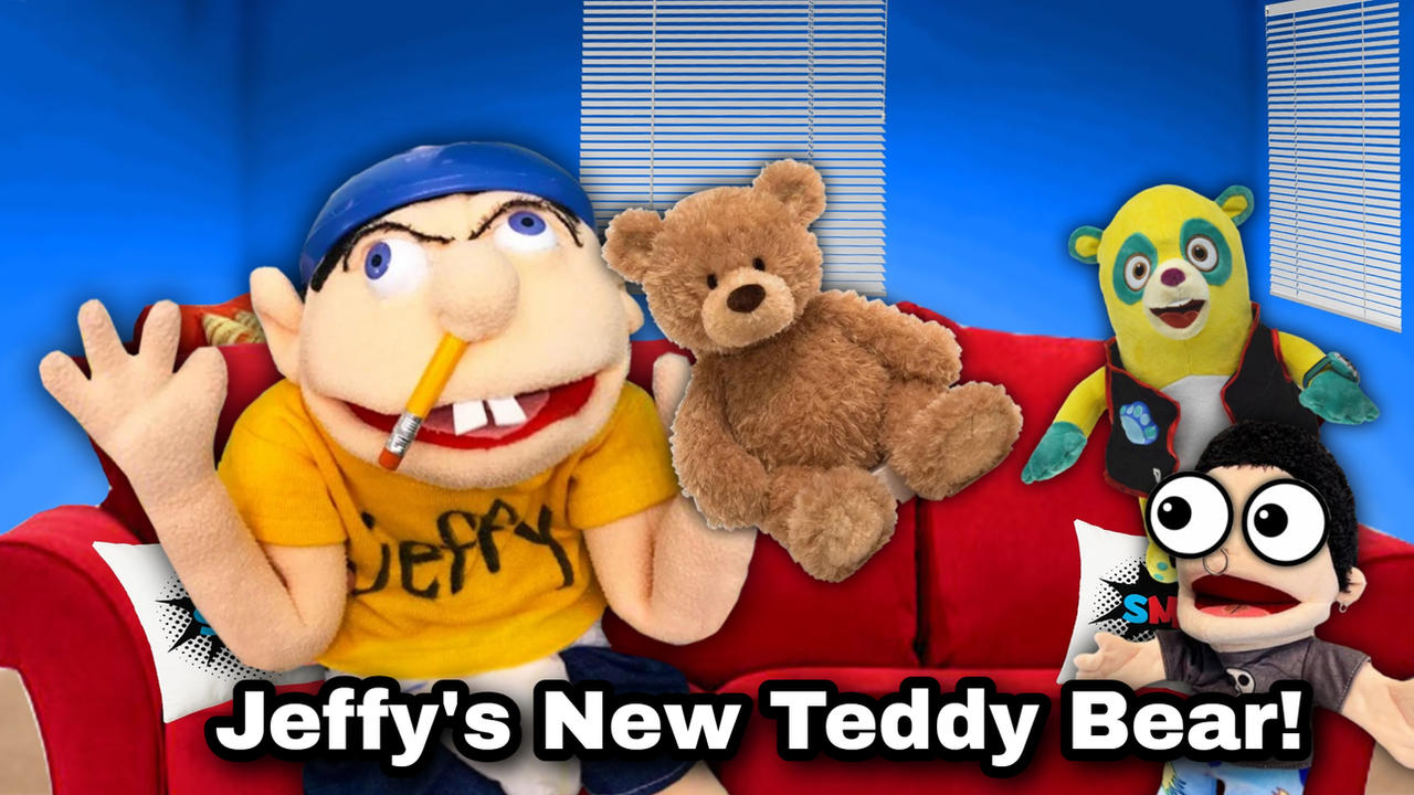 Sml Movie Jeffys New Teddy Bear By Coolcoin12 On Deviantart