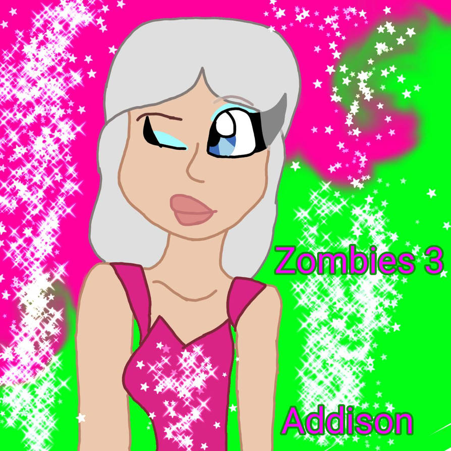Addison Wells Zombies 3 Fan Art By Melodysun1231 On Deviantart