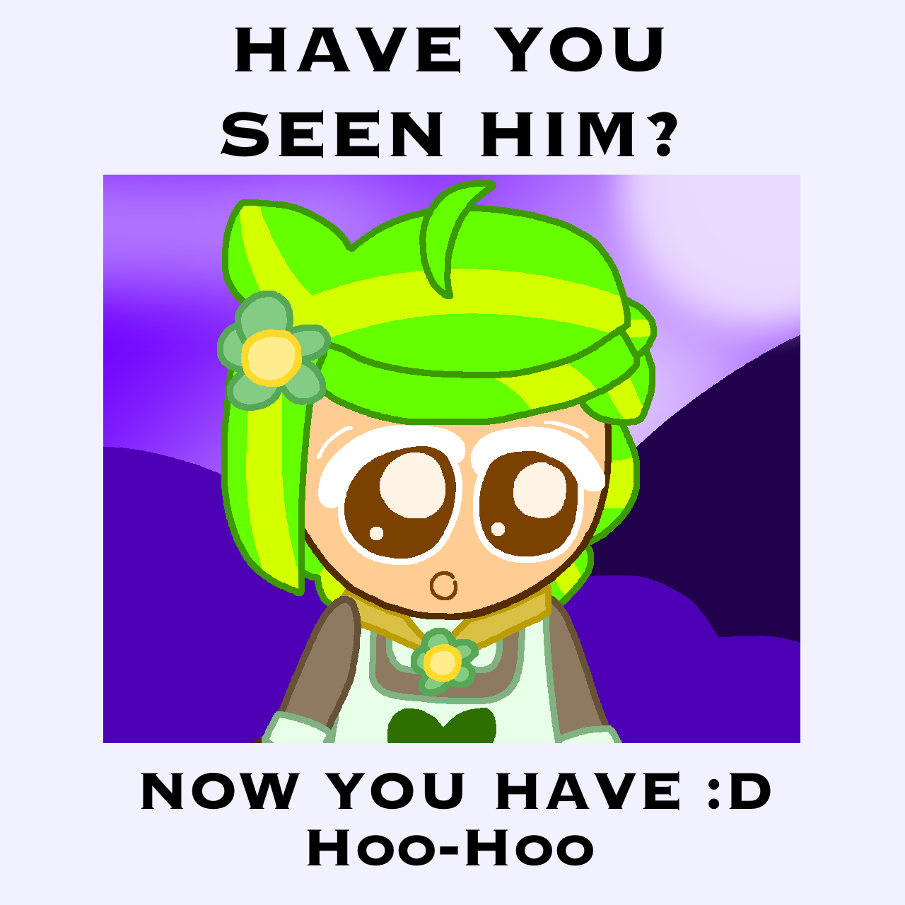 Cookie Run Have You Seen Him Now You Have By Rosejigglypuff76 On Deviantart