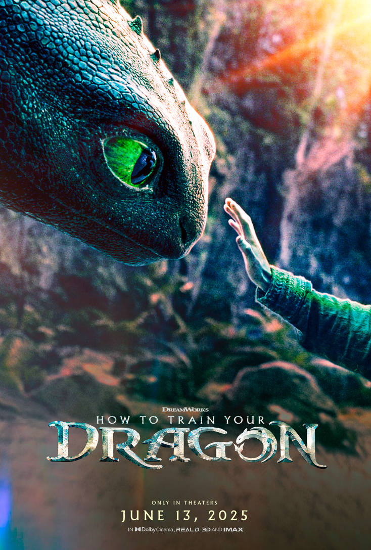 How to Train Your DRAGON Poster Live Action 2025 by mrandrew7w7 on ... How to Train Your DRAGON Poster Live Action 2025 by mrandrew7w7 on ...