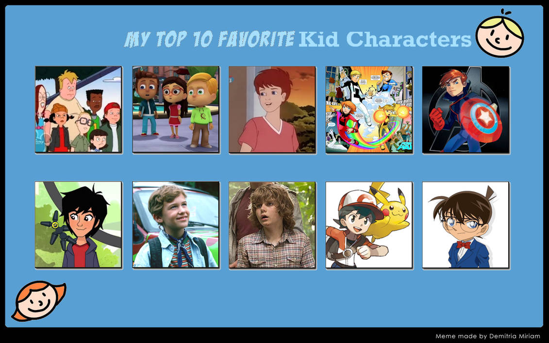 MCsaurus' Top 10 Favorite Kid Characters by MCsaurus on DeviantArt MCsaurus' Top 10 Favorite Kid Characters by MCsaurus on DeviantArt
