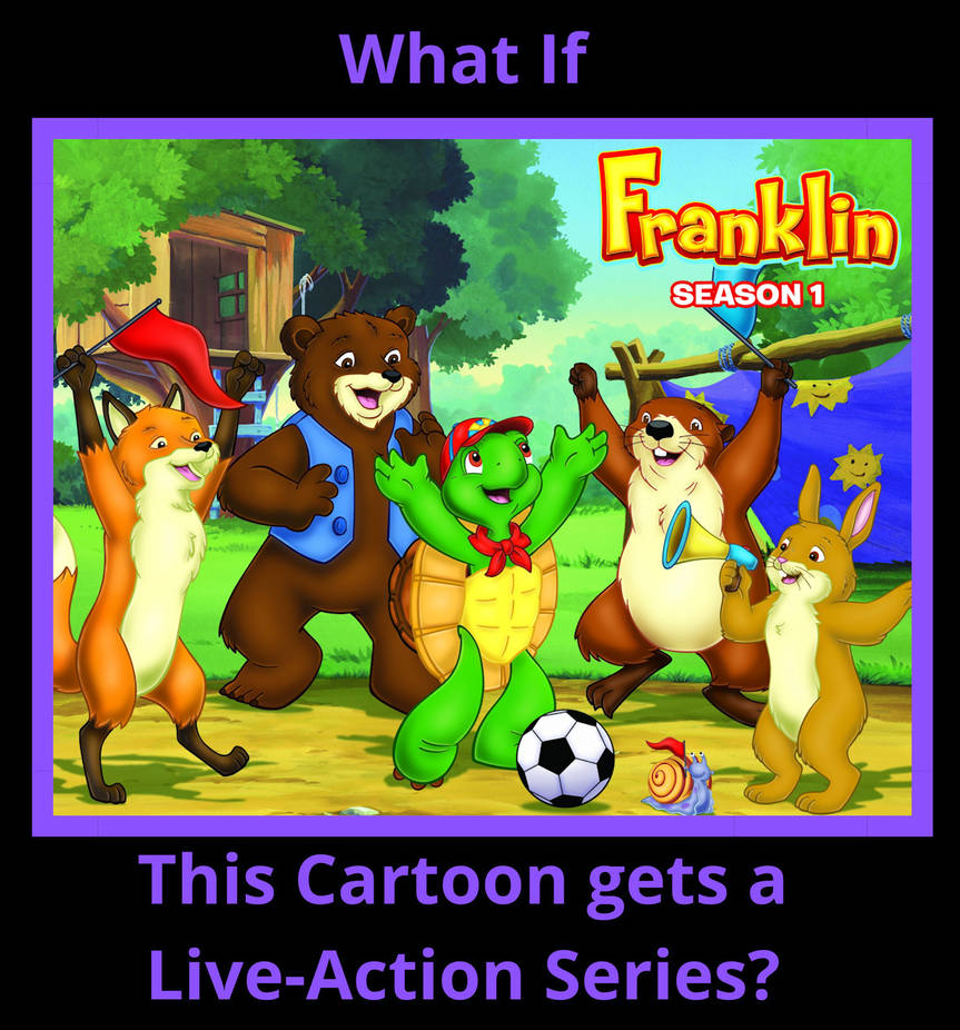 What If Franklin Gets A Live Action Series By Mcsaurus On Deviantart