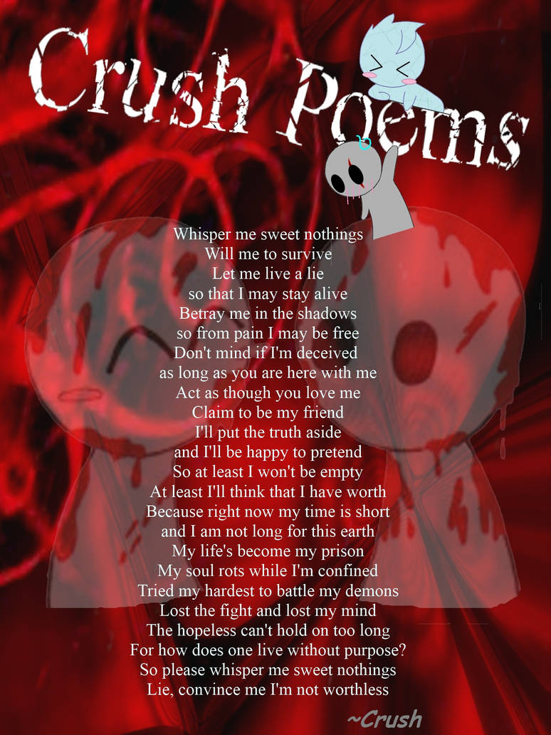 Crush Poem Worthless By RayGoseRawr23 On DeviantArt crush-poem-worthless-by-raygoserawr23-on-deviantart