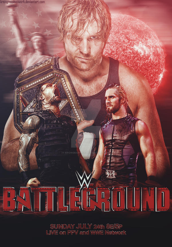 Wwe Battleground 2016 Poster By Krongraphics On Deviantart
