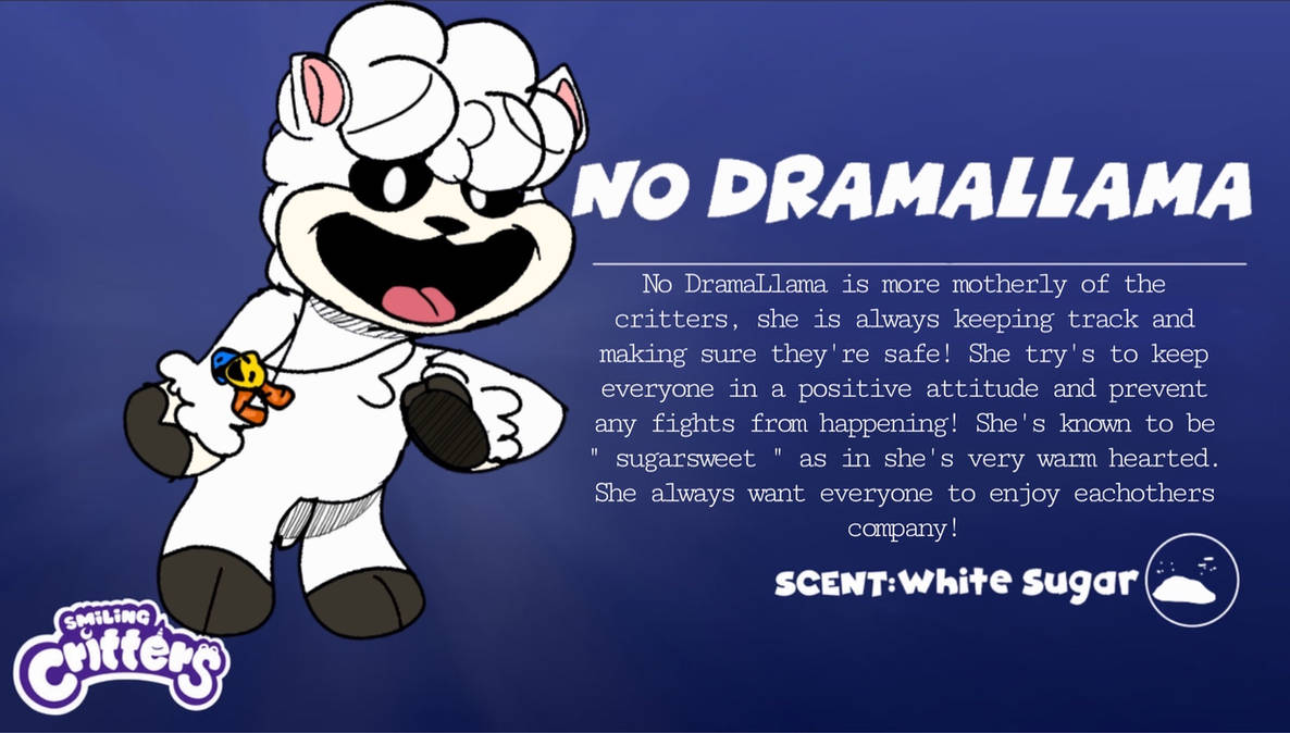 Smiling critters OC - No DramaLlama by spadensrage on DeviantArt Smiling critters OC - No DramaLlama by spadensrage on DeviantArt