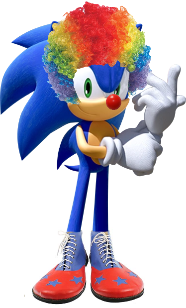 Sonic The Fucking Clown By Sonictrainingmode On Deviantart