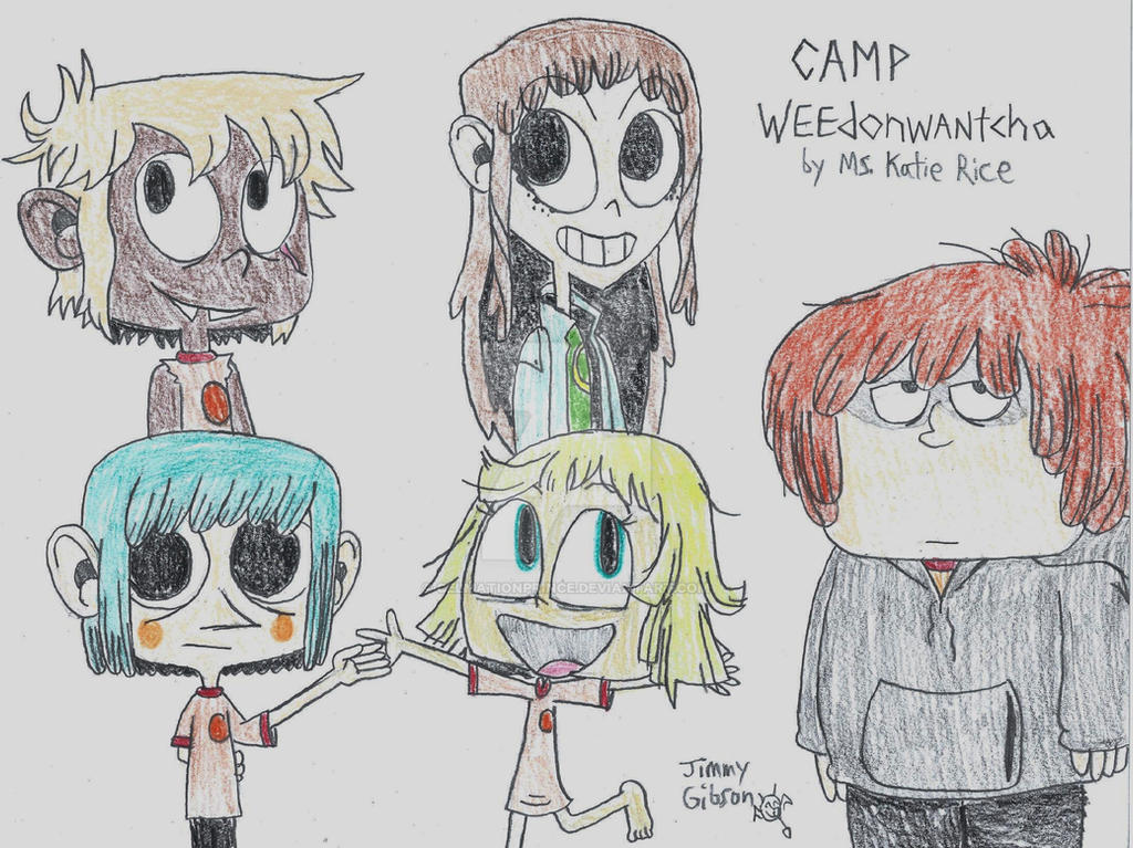 Katie Rices Camp Weedonwantcha By Celmationprince On Deviantart