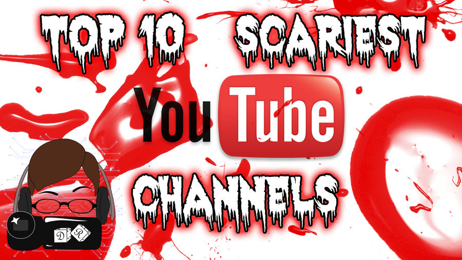 Top 10 Scariest Youtube Channels Thumbnail By DiceRollen On DeviantArt top-10-scariest-youtube-channels-thumbnail-by-dicerollen-on-deviantart