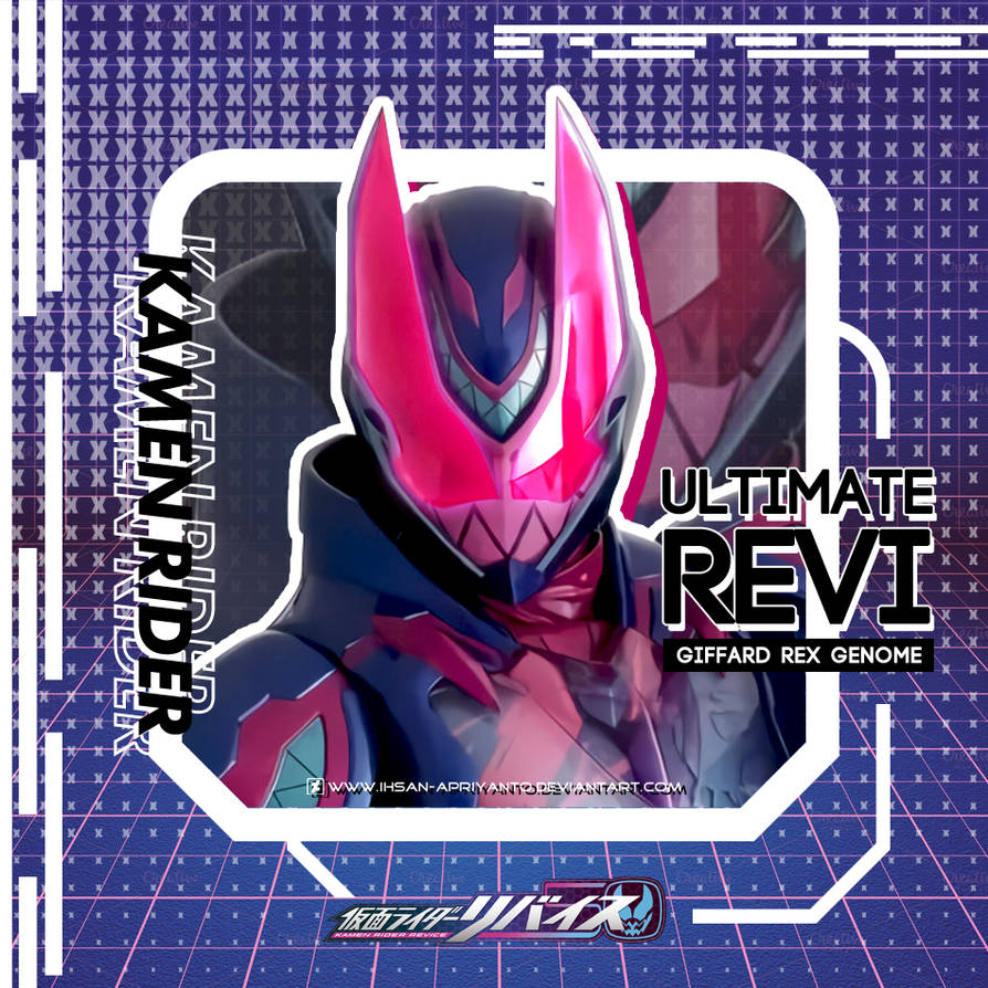 KAMEN RIDER ULTIMATE REVI by Ihsan-Apriyanto on DeviantArt KAMEN RIDER ULTIMATE REVI by Ihsan-Apriyanto on DeviantArt