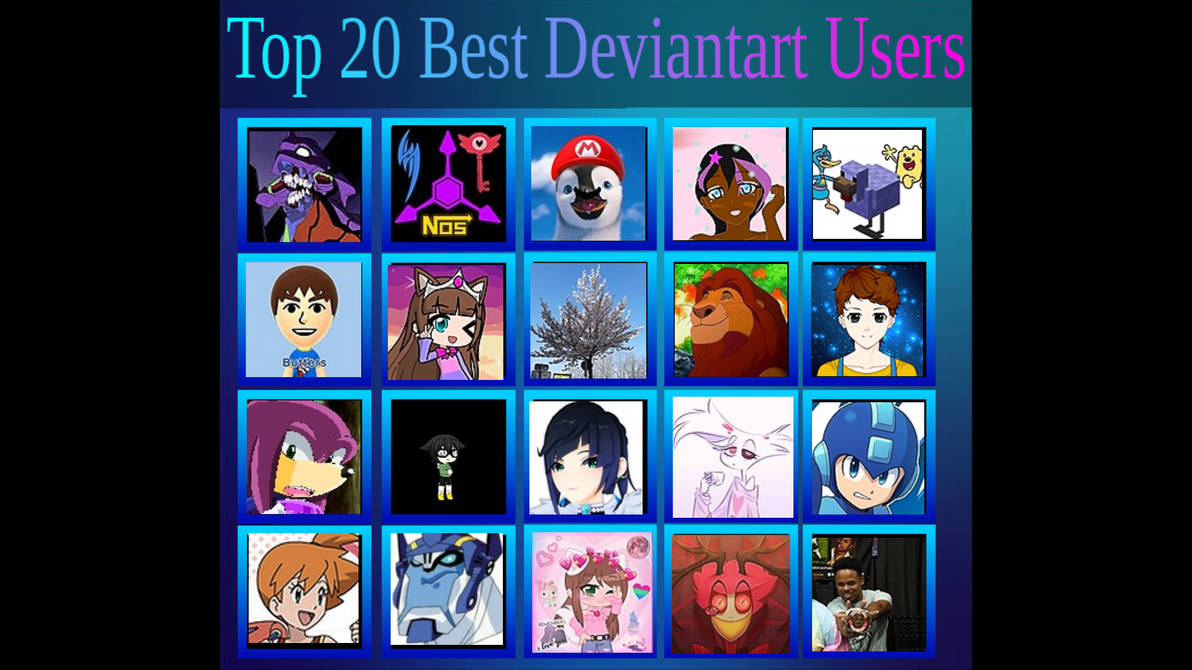My Top 20 Best DeviantArt users by PlayAbiyyu on DeviantArt My Top 20 Best DeviantArt users by PlayAbiyyu on DeviantArt