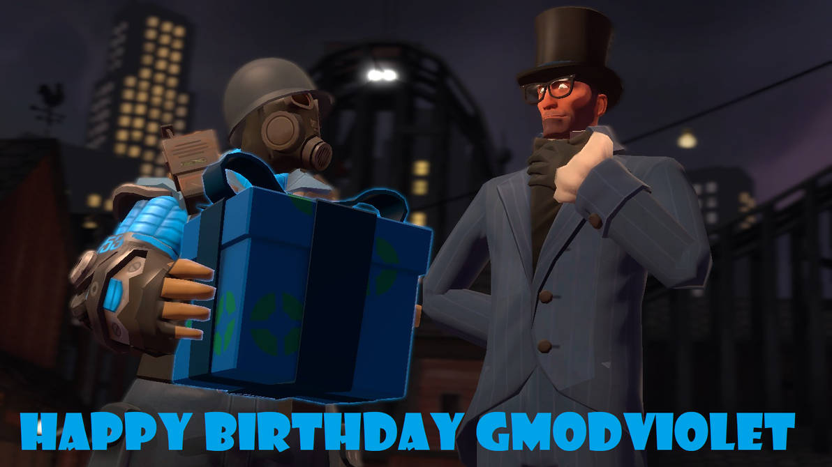 Gmod Happy Birthday Gmod Violet By Weatherupstormz On Deviantart