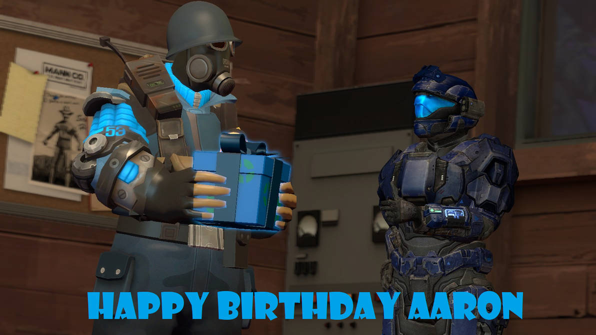 Gmod Happy Birthday Aaron By Weatherupstormz On Deviantart