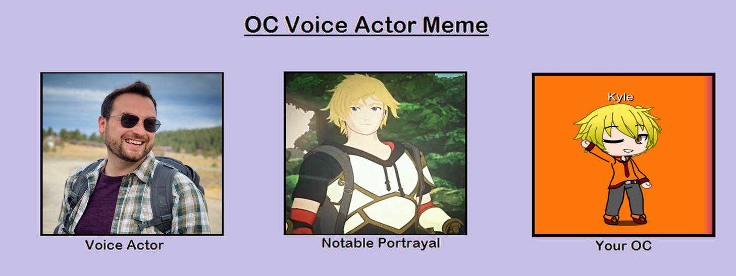 Voice Actor For Kyle By Rainbine94 On Deviantart