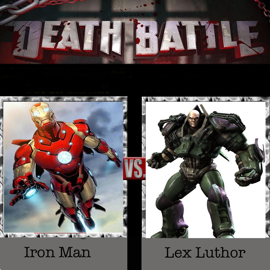Iron Man Vs Lex Luthor Death Battle By Kenses64 On Deviantart
