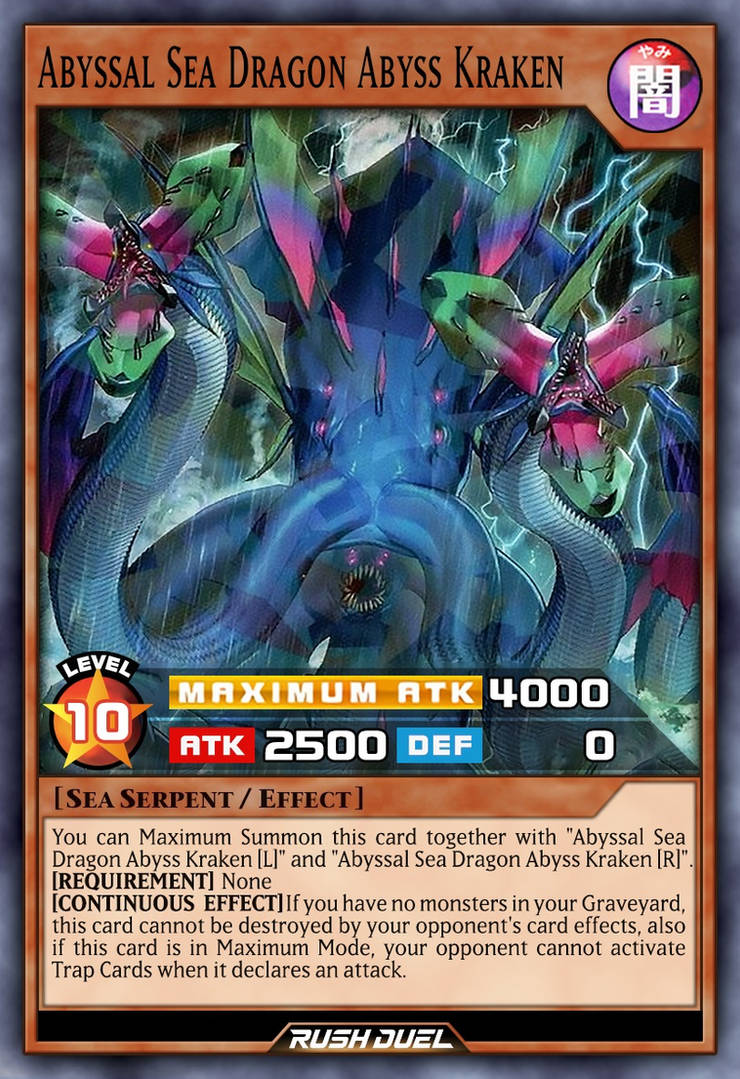 Abyssal Sea Dragon Abyss Kraken by Every-Rush-Duel-Card on DeviantArt Abyssal Sea Dragon Abyss Kraken by Every-Rush-Duel-Card on DeviantArt