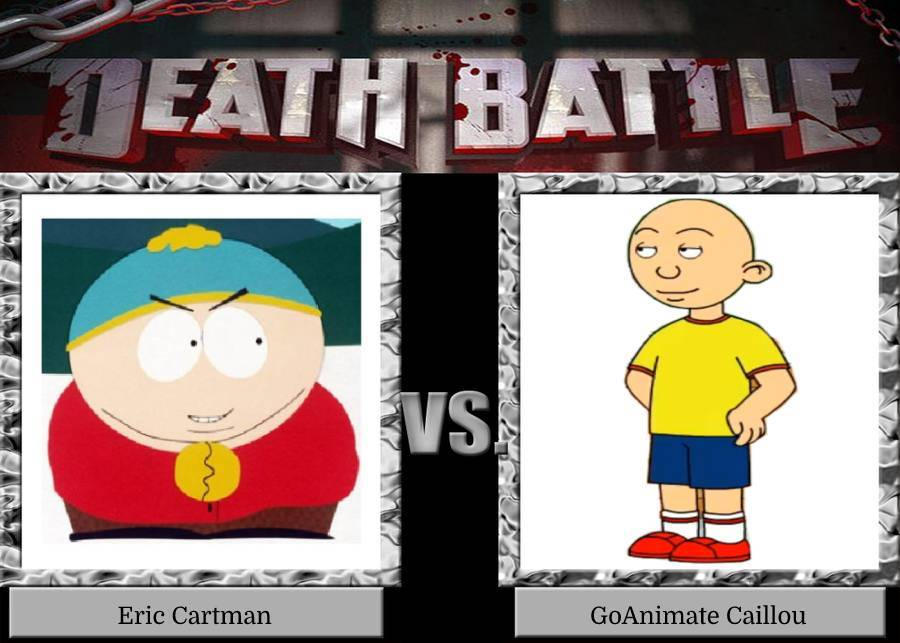 Death Battle Eric Cartman vs GoAnimate Caillou by MichaelMyersFan1993 ... Death Battle Eric Cartman vs GoAnimate Caillou by MichaelMyersFan1993 ...